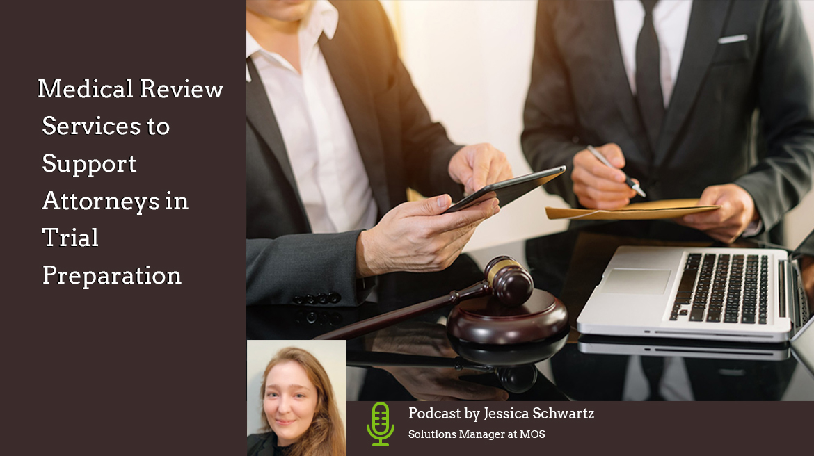 Podcast | Medical Record Review for Trial Preparation