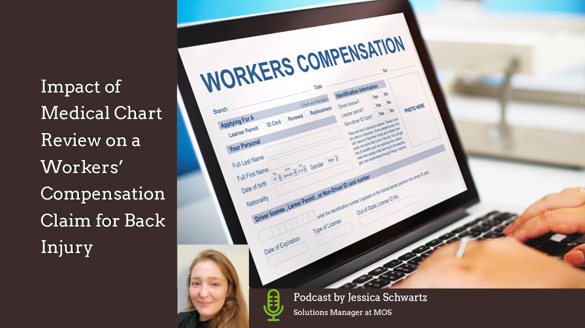 Podcast | Chart Review for Workers’ Comp for Back Injury