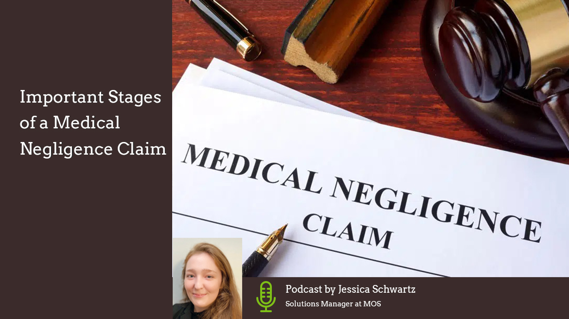 Podcast | Stages of a Medical Negligence Claim